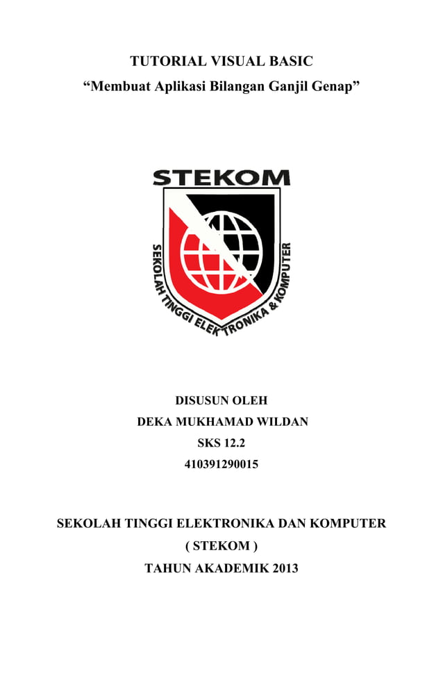 Membuat aplikasi bilangan ganjil genap menggunakan VB | PDF Membuat aplikasi bilangan ganjil genap menggunakan VB | PDF