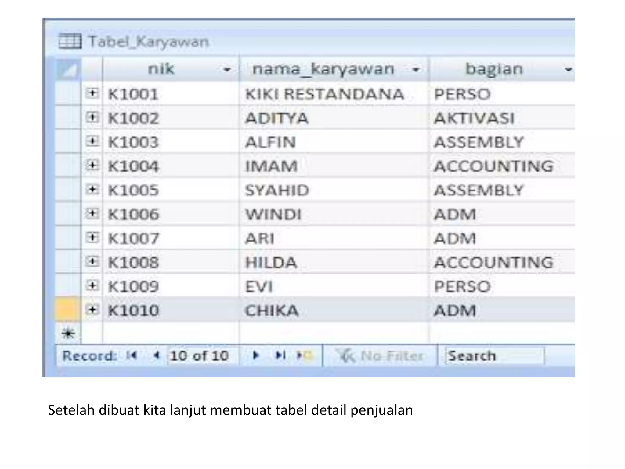 Membuat database sederhana dengan ms.access 2007 | PPTX