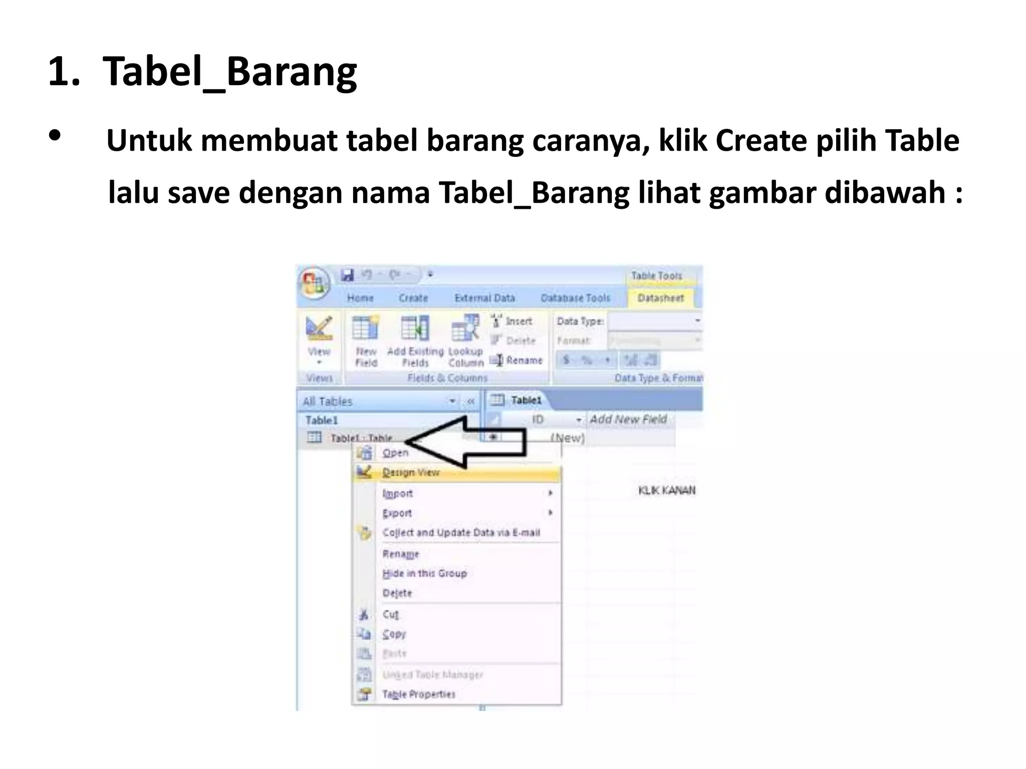 Membuat database sederhana dengan ms.access 2007 | PPTX