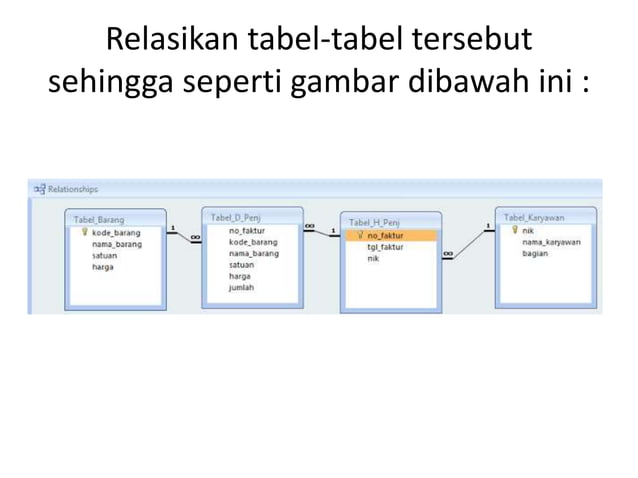 Membuat database sederhana dengan ms.access 2007 | PPTX