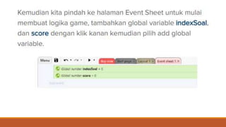 Membuat Game Tebak Angka menggunakan Construct 2 | PPTX
