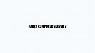 Spesifikasi Komputer Untuk Membuat komputer server-2014 | PPTX