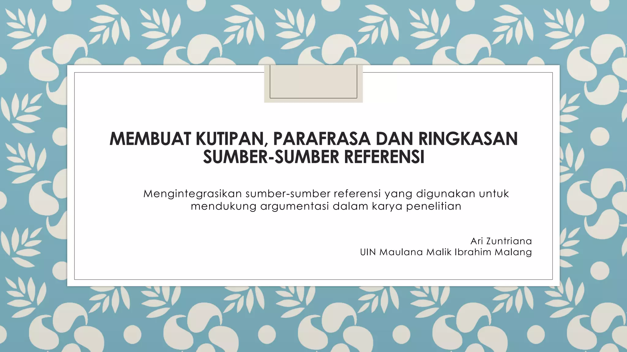 Membuat kutipan, parafrasa dan ringkasan sumber-sumber referensi.pdf