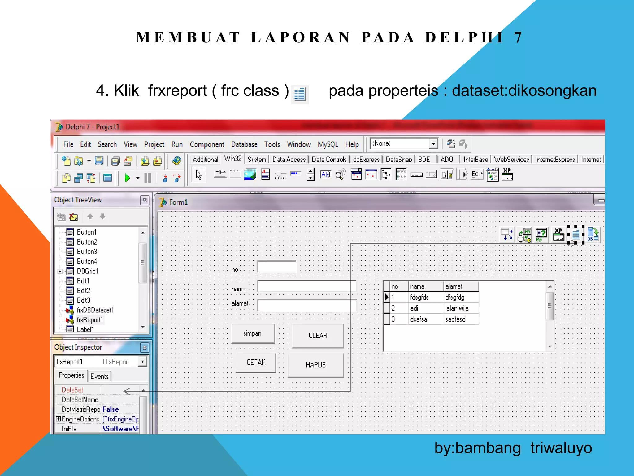 Membuat Laporan Di Delphi 7 Ppt 