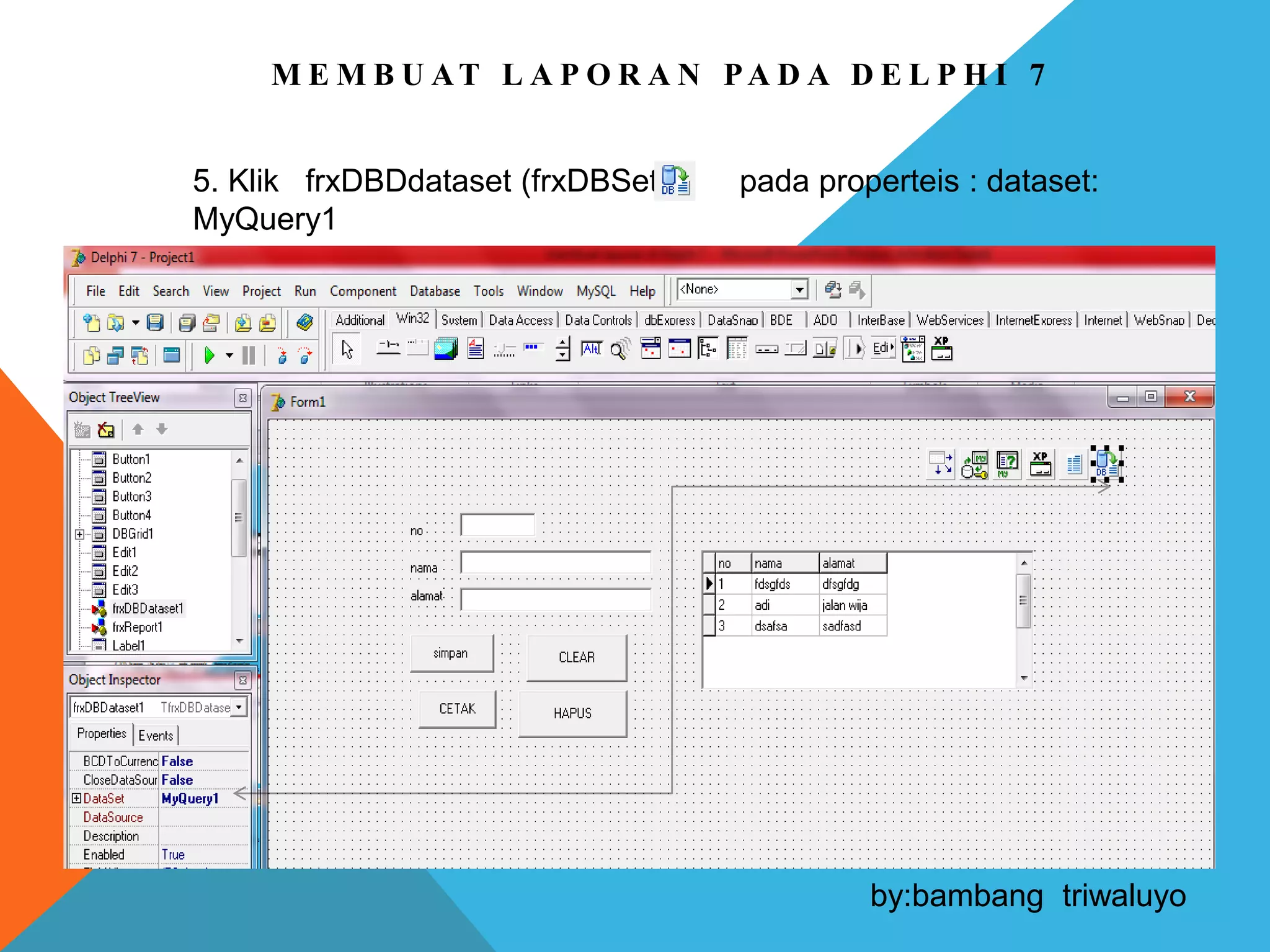 Membuat laporan di delphi 7 | PPT