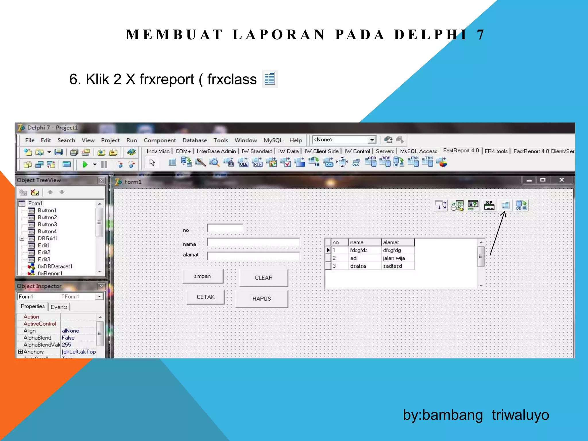 Membuat laporan di delphi 7 | PPT