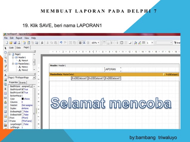 Membuat laporan di delphi 7 | PPT