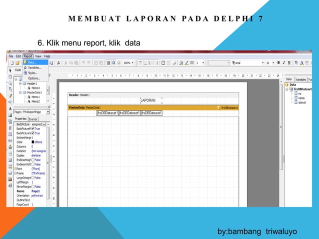 Membuat laporan di delphi 7 | PPT