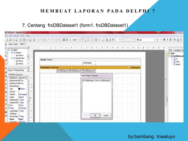 Membuat laporan di delphi 7 | PPT