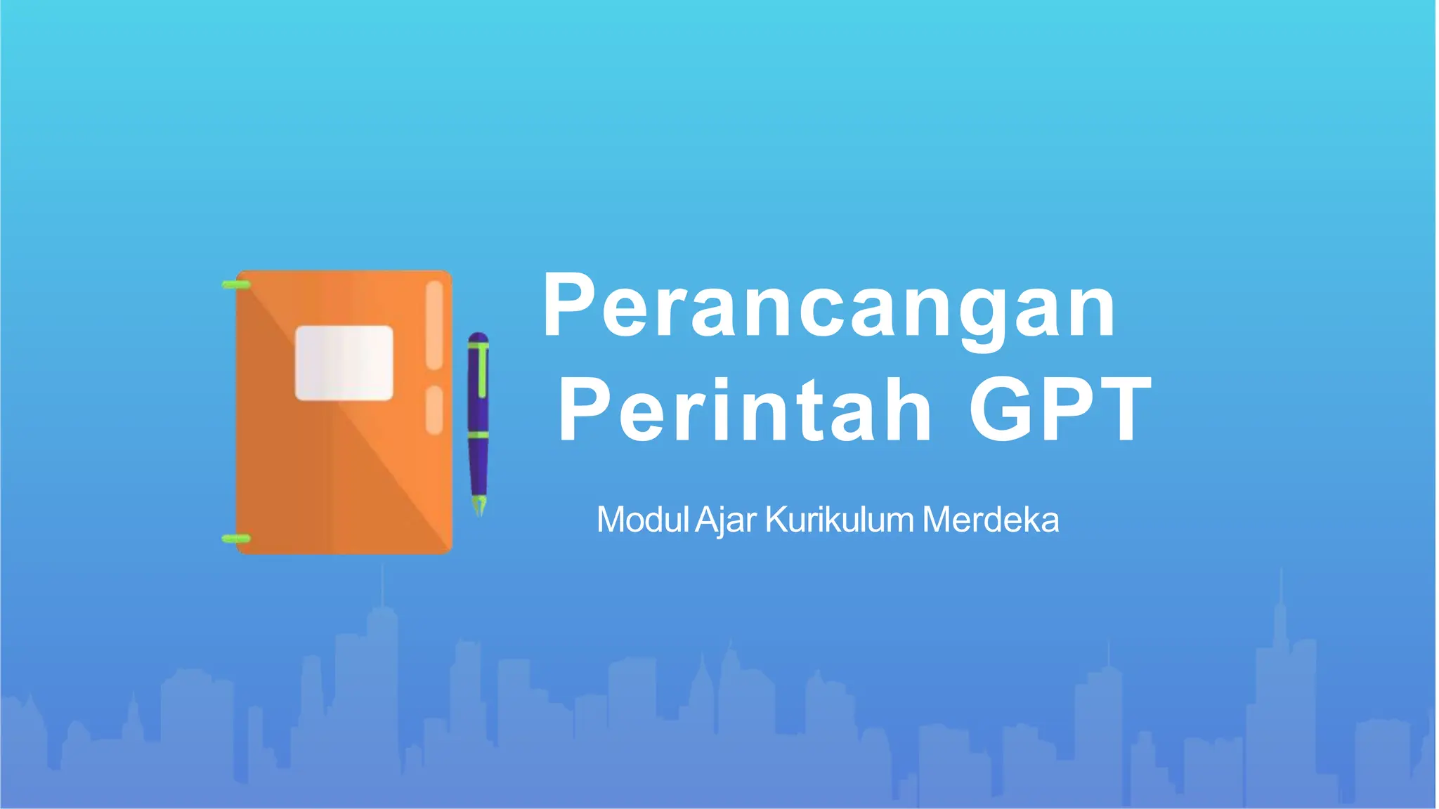 MEMBUAT MODUL AJAR BERBASIS ARTIFICIAL INTELLEGENCE (AI) | PPTX