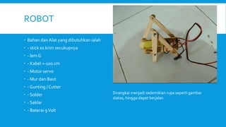 Membuat robot sederhana | PPTX