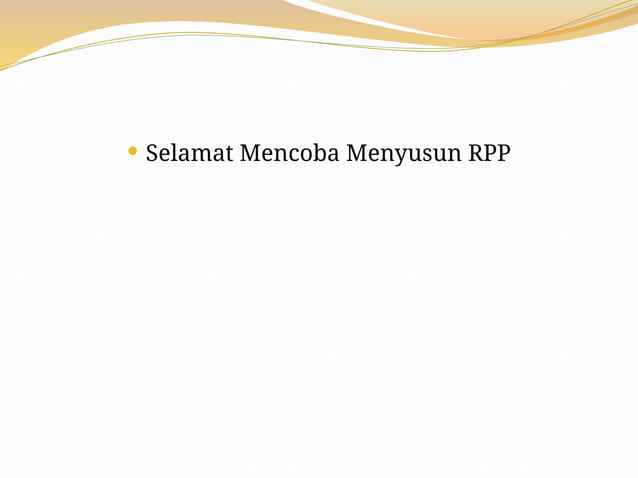 MEMBUAT RPP YANG MENARIK DALAM PEMBELAJARAN | PPT | Free Download