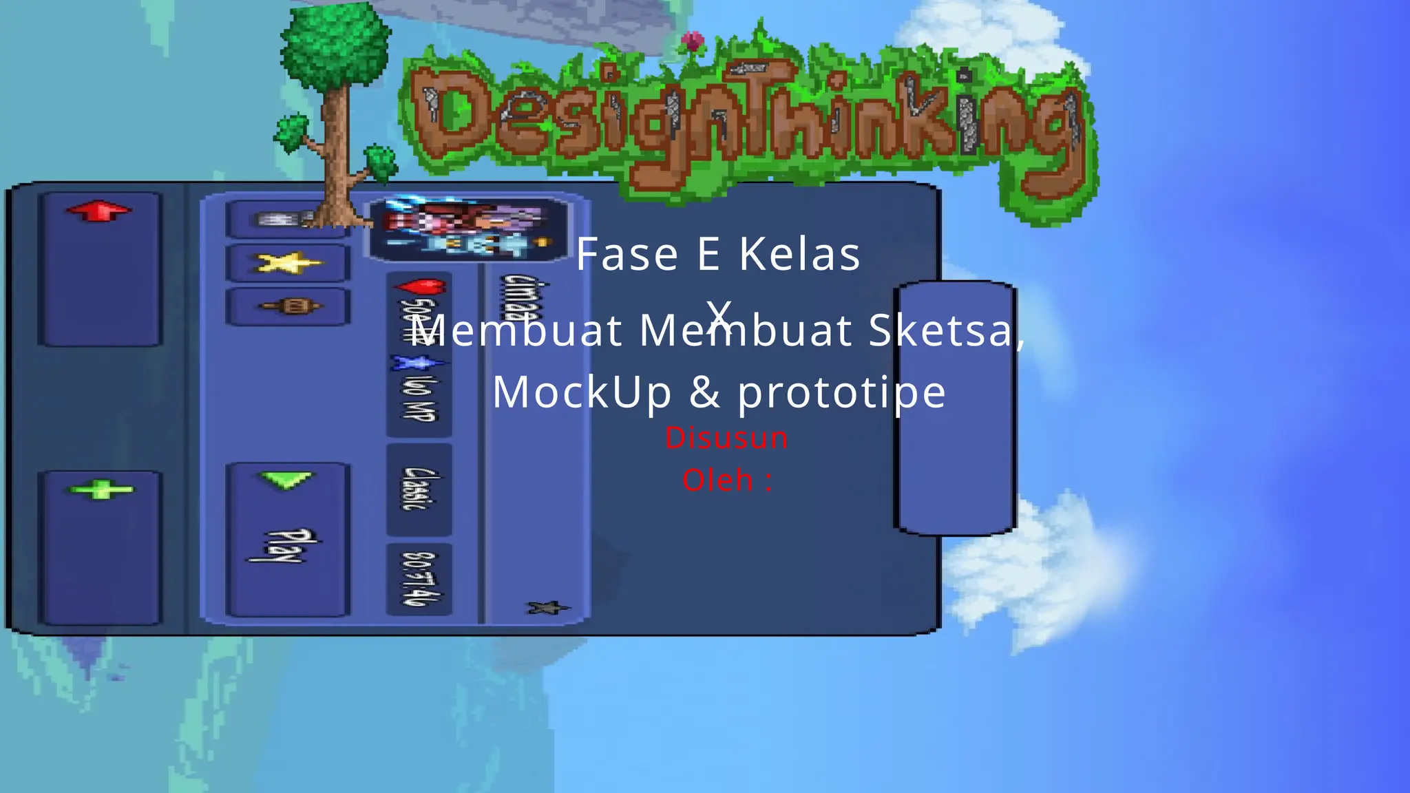 Membuat SketsaMockUpPrototype Fase E Kelas X (1).pptx