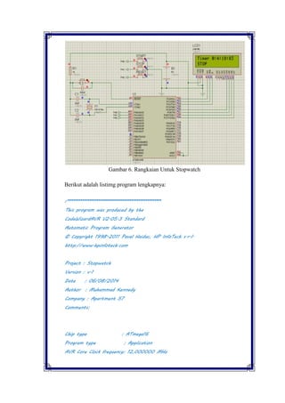 Membuat stopwatch menggunakan mikrokontroler atmega16 by muhammad ...