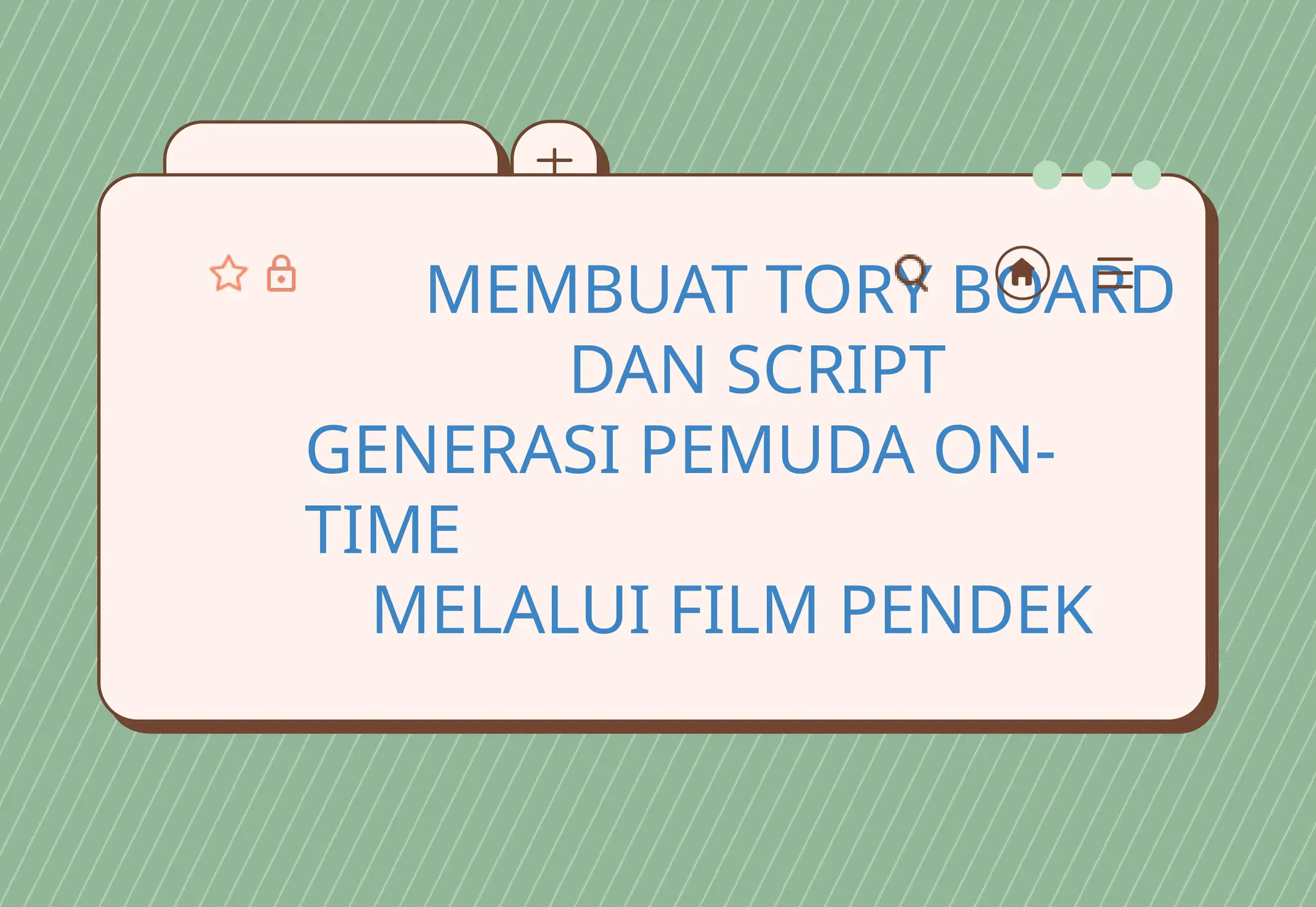 Membuat Storyboard dan script film pendek.pptx