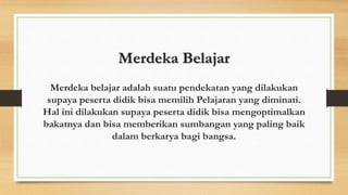 Membuat Strategi Penerapan Merdeka Belajar.pptx