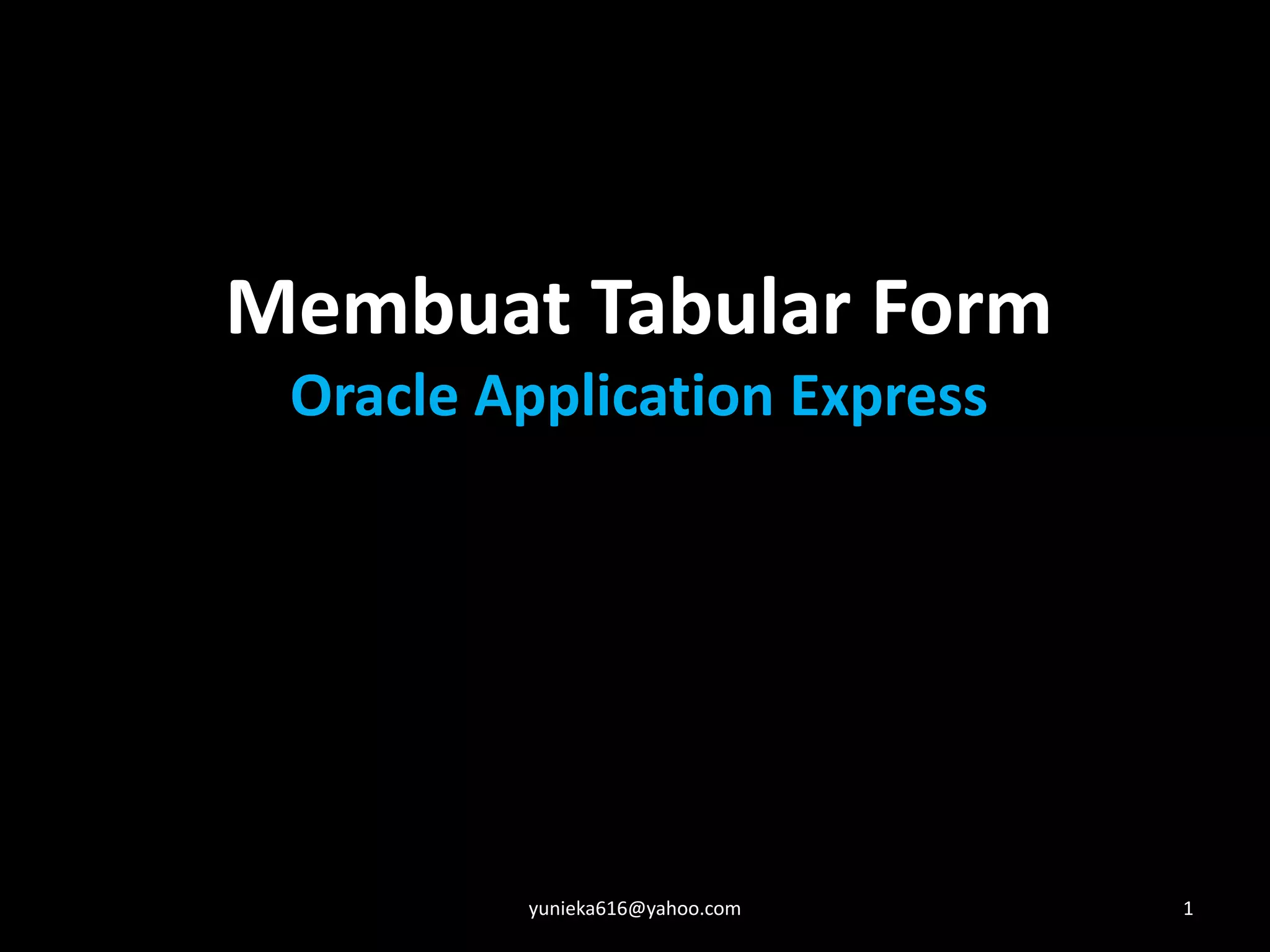 Membuat Tabular Form - Oracle Application Express | PDF