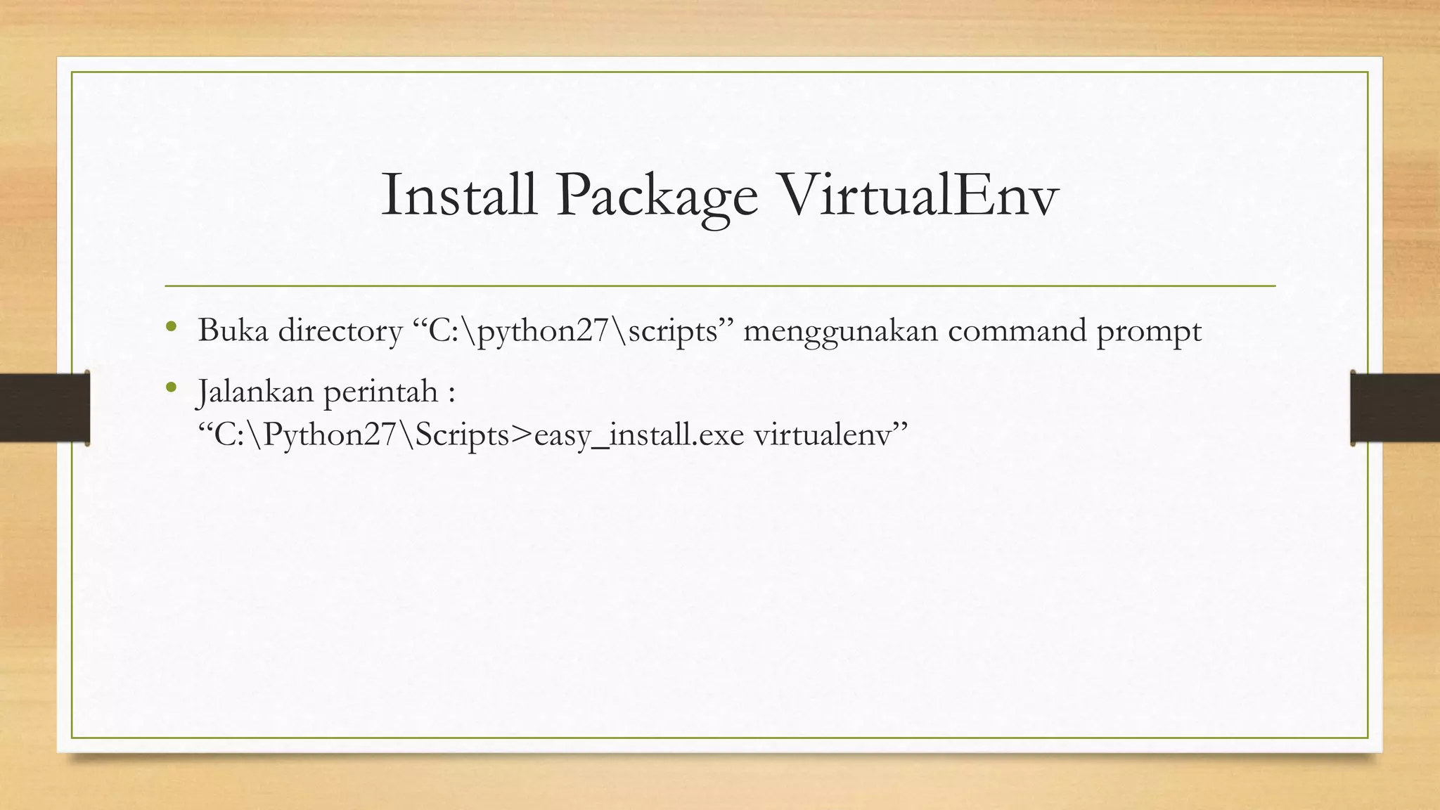Membuat virtual environment python | PPT