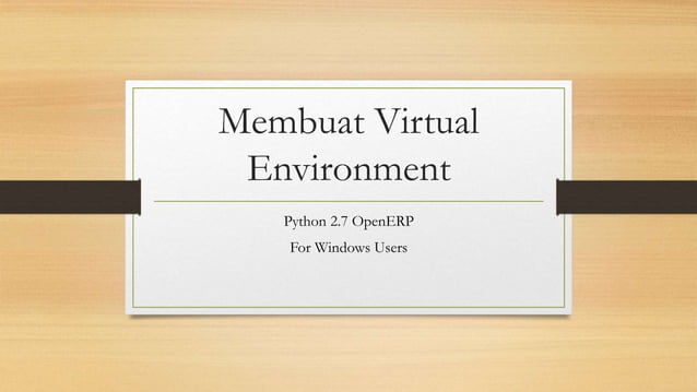 Membuat virtual environment python | PPT