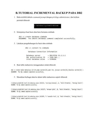 Tutorial Singkat Pengunaan Incremental Backup Menggunakan DBMS DB2 | PDF