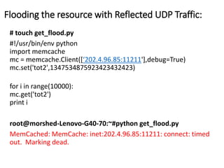 Memcache as udp traffic reflector | PPT