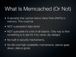 Memcached Presentation @757rb | PPT