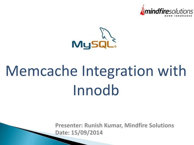 Memcache Integration with Innodb | PPTX