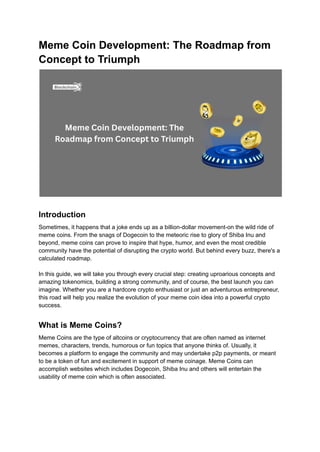 Meme Coin Development The Roadmap from Concept to Triumph.pdf