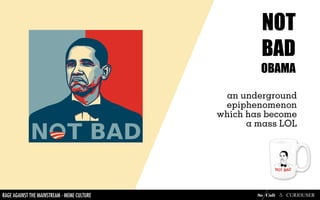 Obama Not Bad Meme Beer