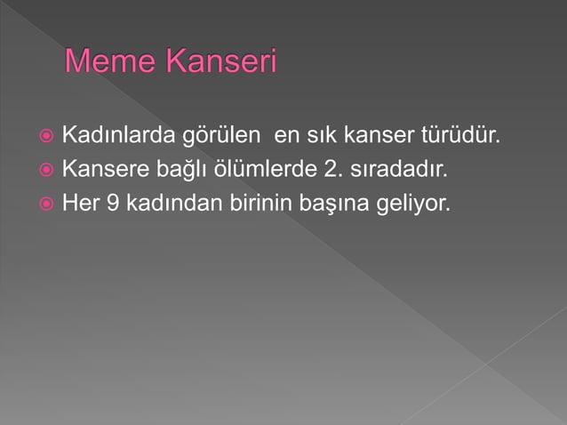Meme Kanseri ve Kendi Kendine Meme Muayenesi Egitimi | PPTX