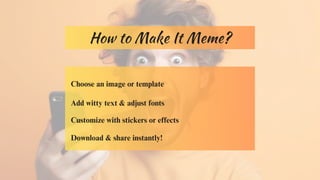 Meme Maker Make It- Make It Meme Creating Viral Memes Effortlessly.pdf