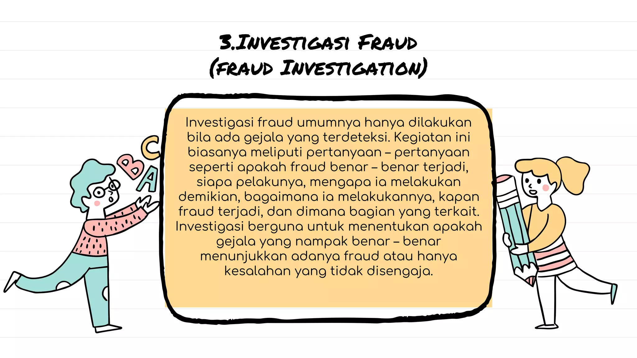 memerangi fraud_tugaspert4_kelompok3_Akuntansi Forensik neww.pptx