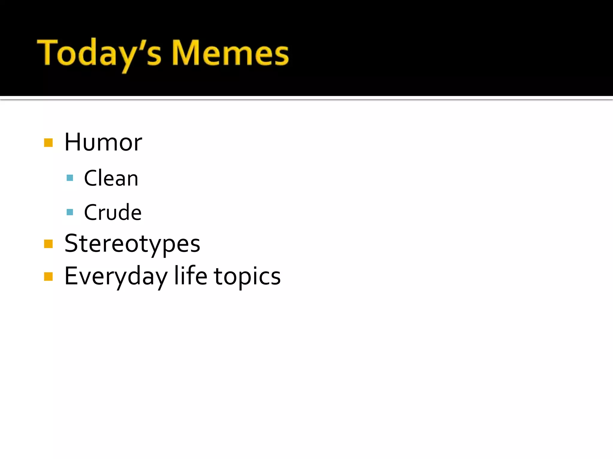 Memes | PPTX