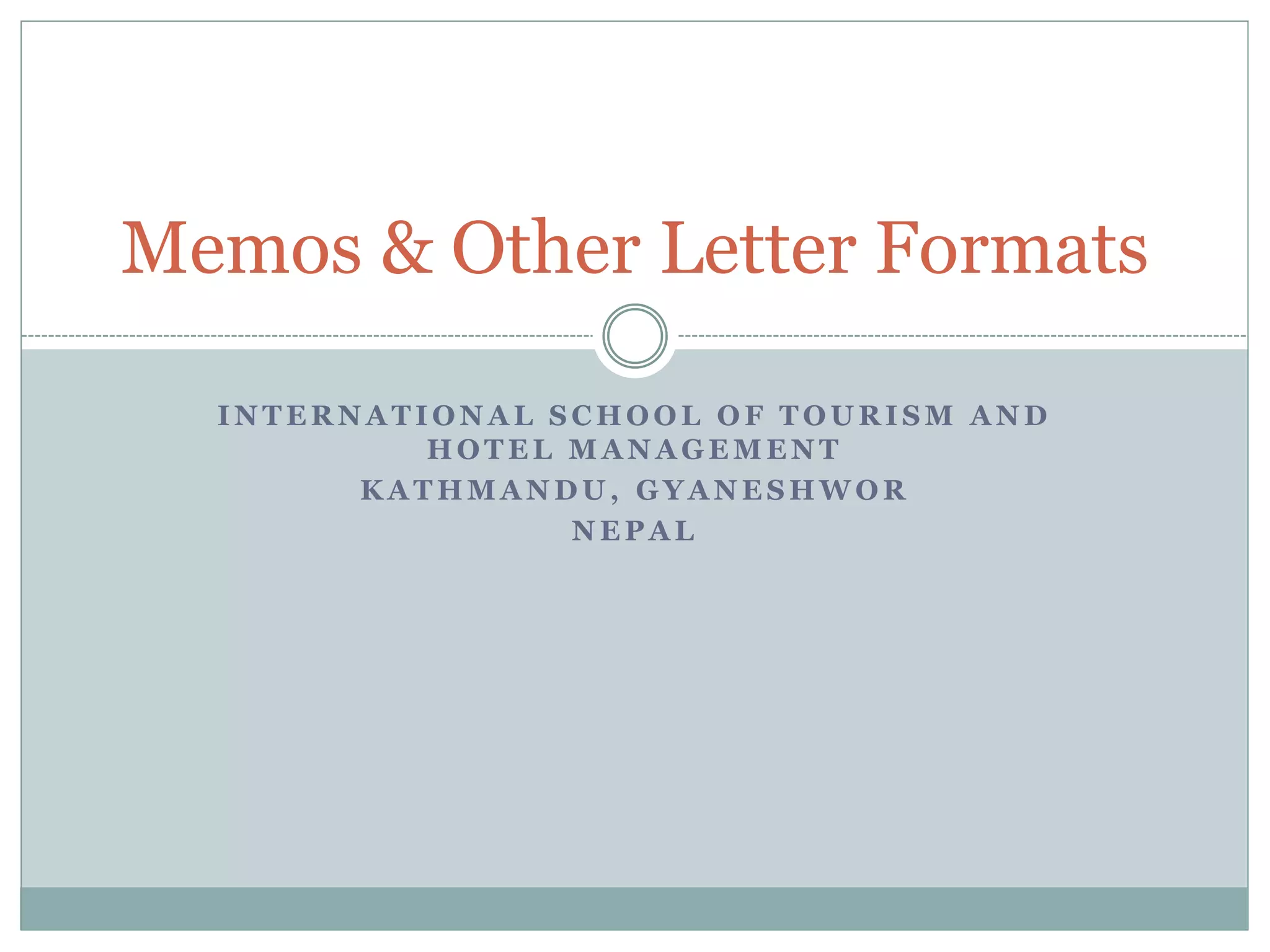 Memo and other letter formats | PPT