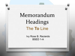 Memo Headings | PPT
