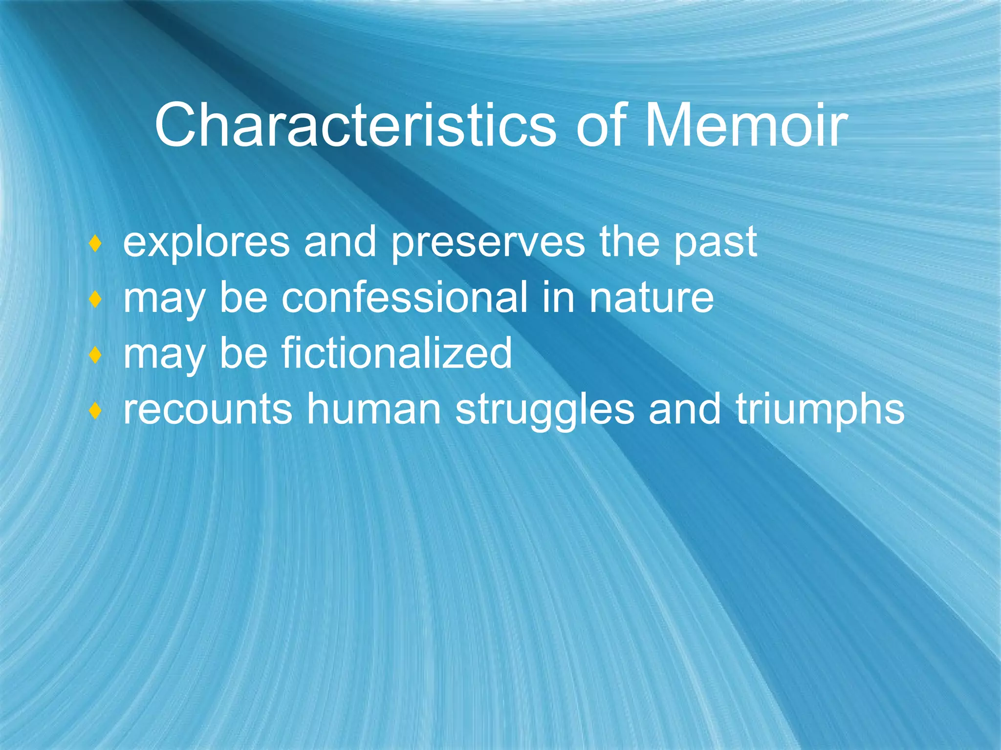 Using Memoir as a Genre in Writing | PPT | Biographies | Genres