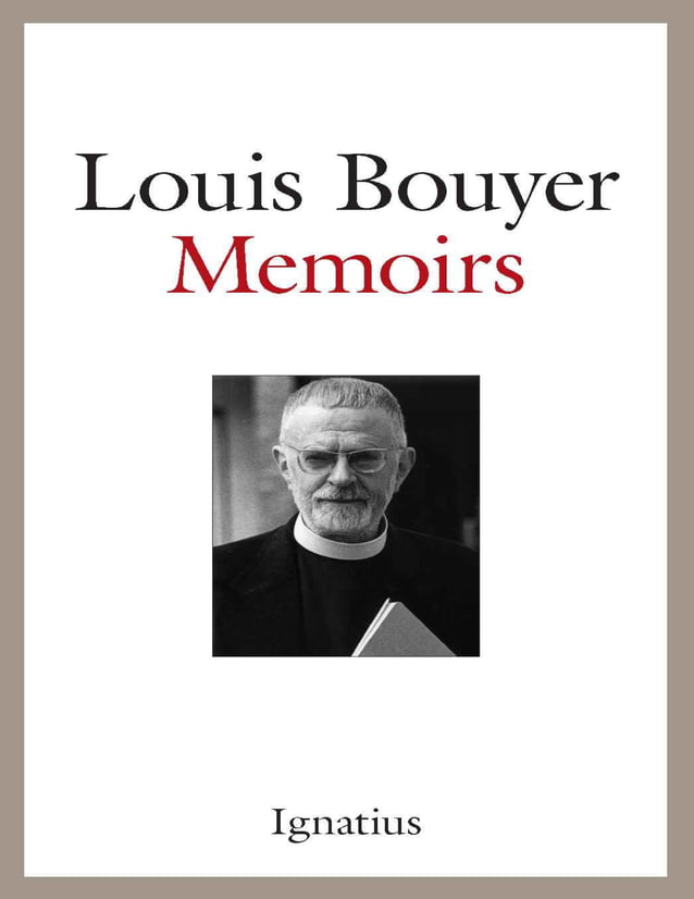 Memoirs - Louis Bouyer | PDF | Christianity | Religion & Spirituality