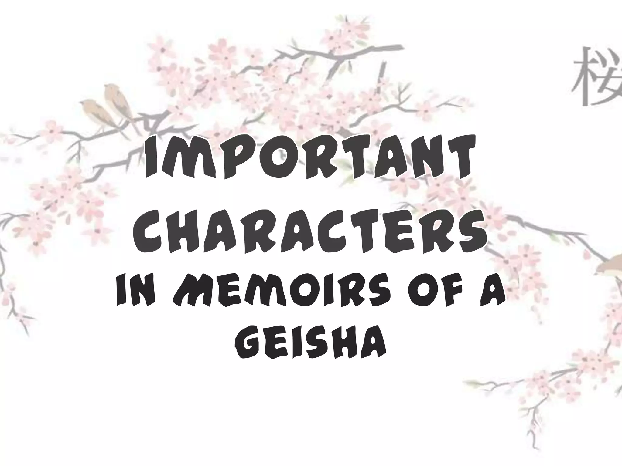 Memoirs of a geisha | PPTX