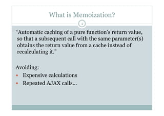 Persistent Memoization with HTML5 indexedDB and jQuery Promises | PPT