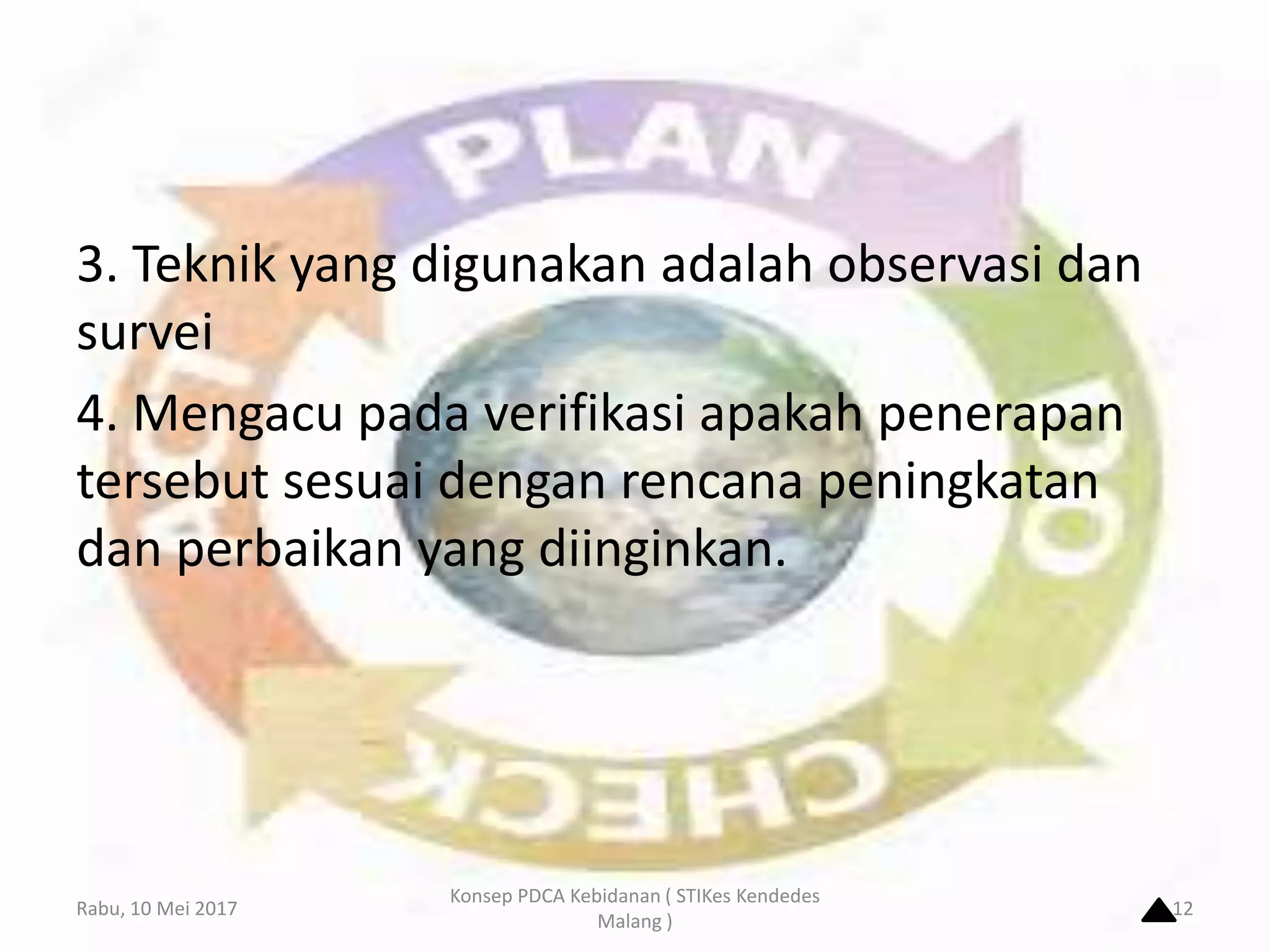 KONSEP PDCA Memonitor pencapaian mutu hasil kerja dalam pelayanan kebidanan | PPTX