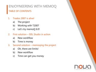 memoQfest 2016 - Enjoyneering with Memoq | PPT