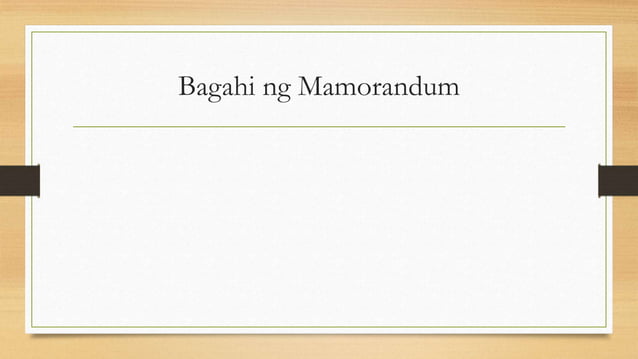 MEMORANDUM (Halimbawa at kahulugan).pptx