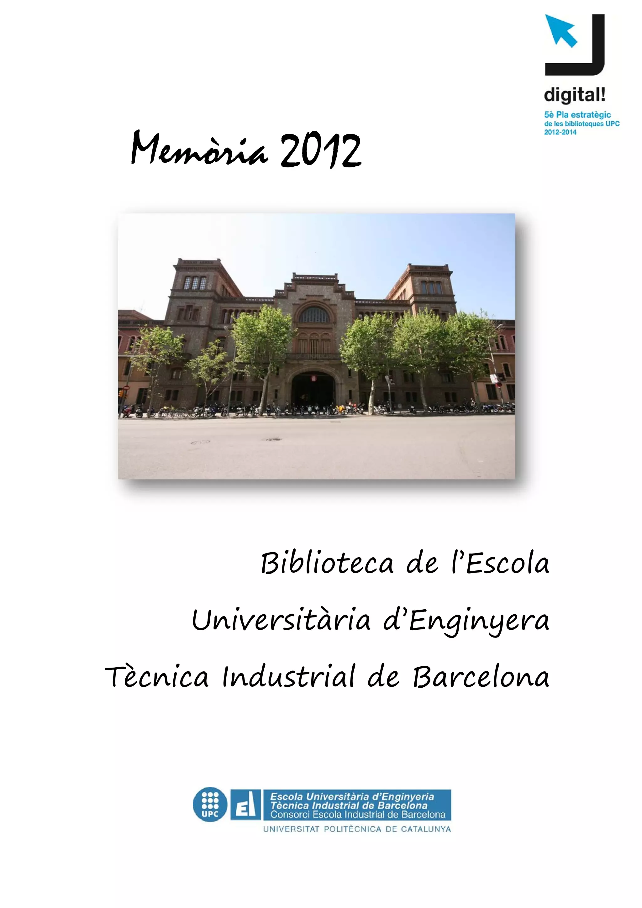 Memoria biblioteca EUETIB 2012 | PDF