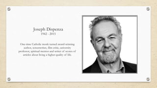 Joseph Dispenza Memorial Slideshow | PPTX