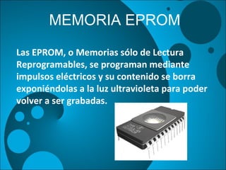 Memoria prom y eprom | PPT