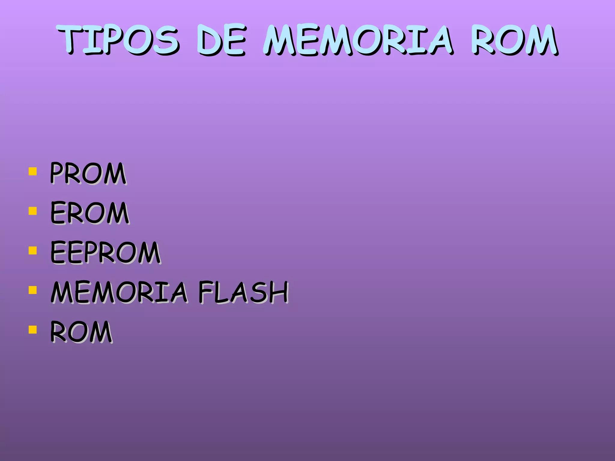 Memoria Ram Y Rom | PPT