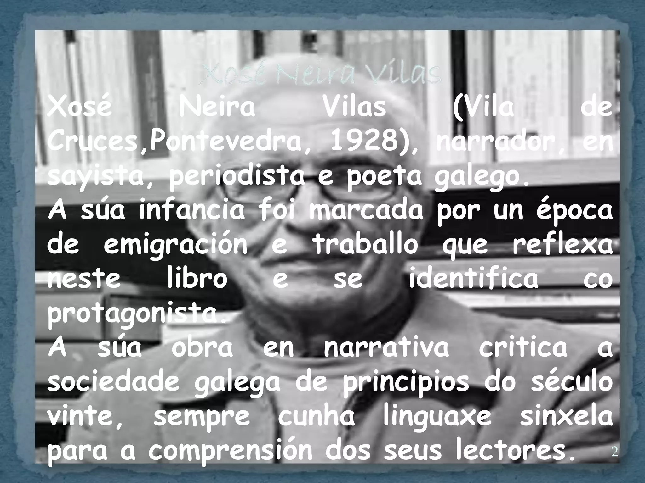 Memorias dun neno labrego | PPT