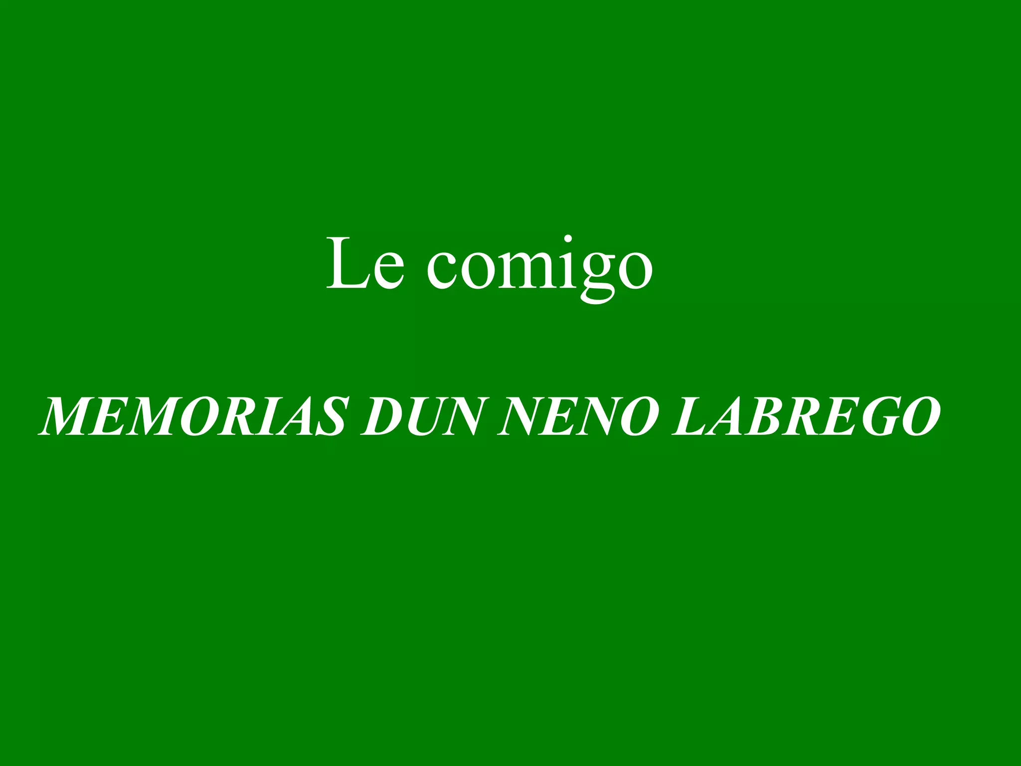 Memorias dun neno labrego | PPT