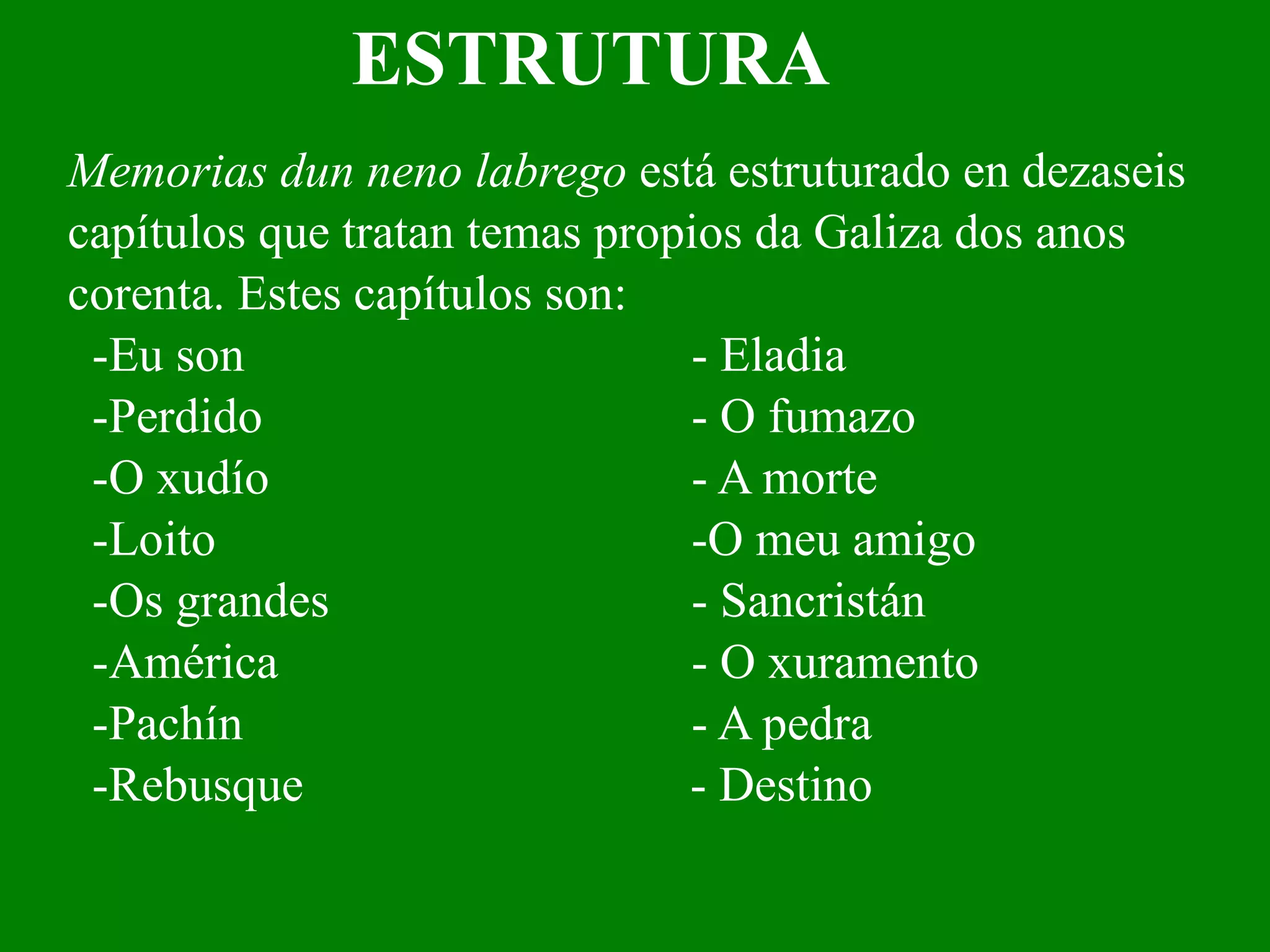 Memorias dun neno labrego | PPT