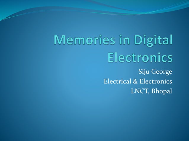 Memories in digital electronics | PPTX | Data Storage and Warehousing ...
